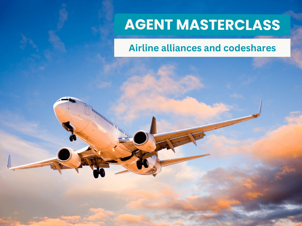 Agent Masterclass: Understanding airline alliances and codeshares ...